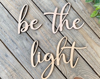 Be the Light Sign | Etsy