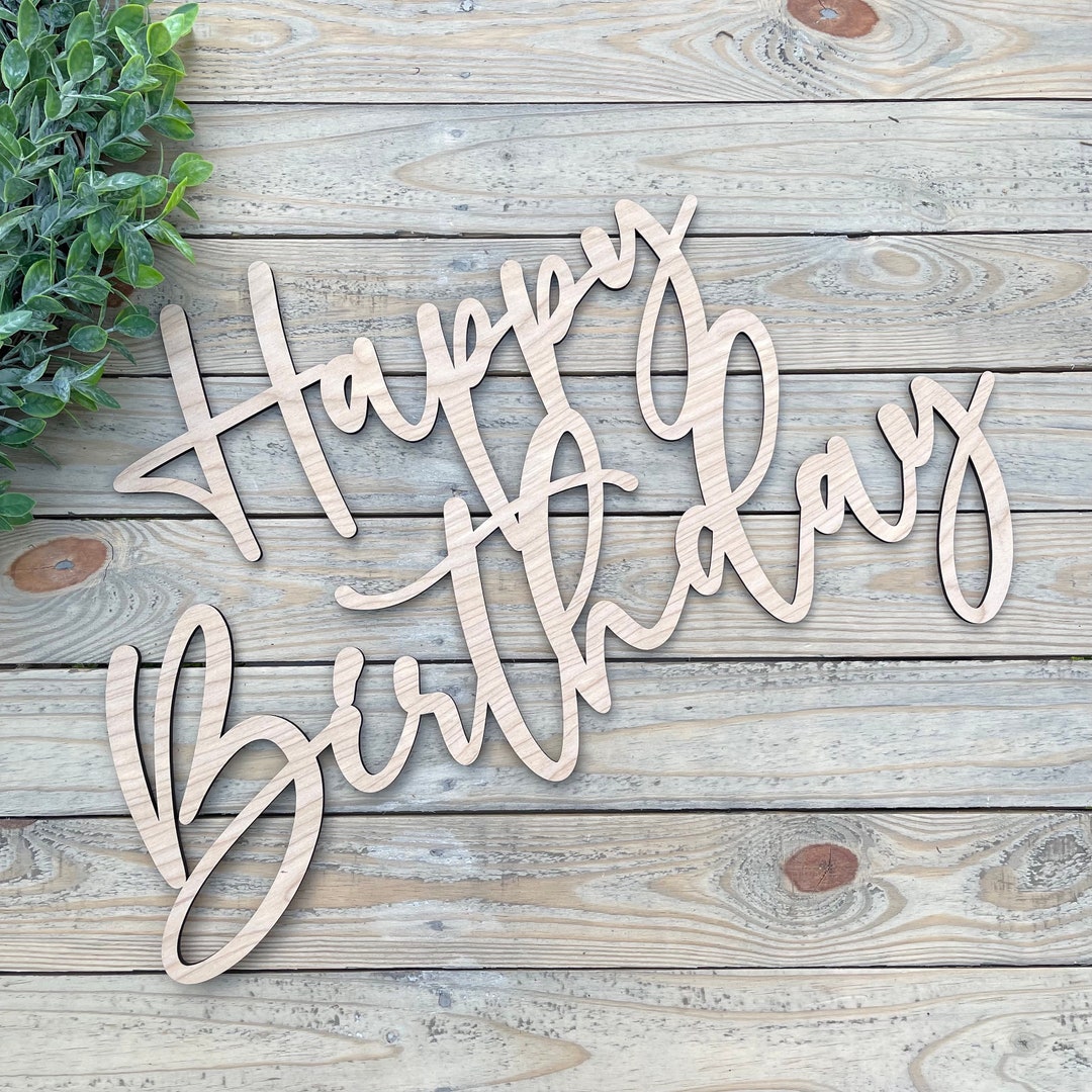 Large Happy Birthday Wood Sign - Custom Milestone Reusable Photo Booth ...