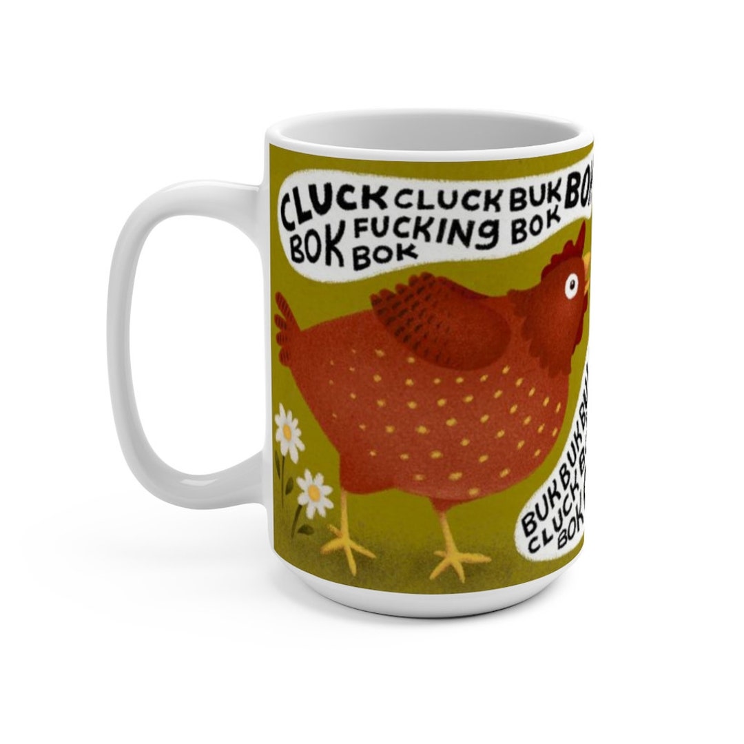Foul-mouthed Chicken - Sweary Art 15oz Ceramic Mug - Etsy