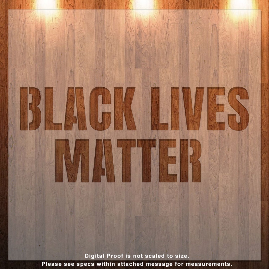 Black Lives Mattern BLM Clear Stencil, Reusable, Durable .007 Mil - Etsy