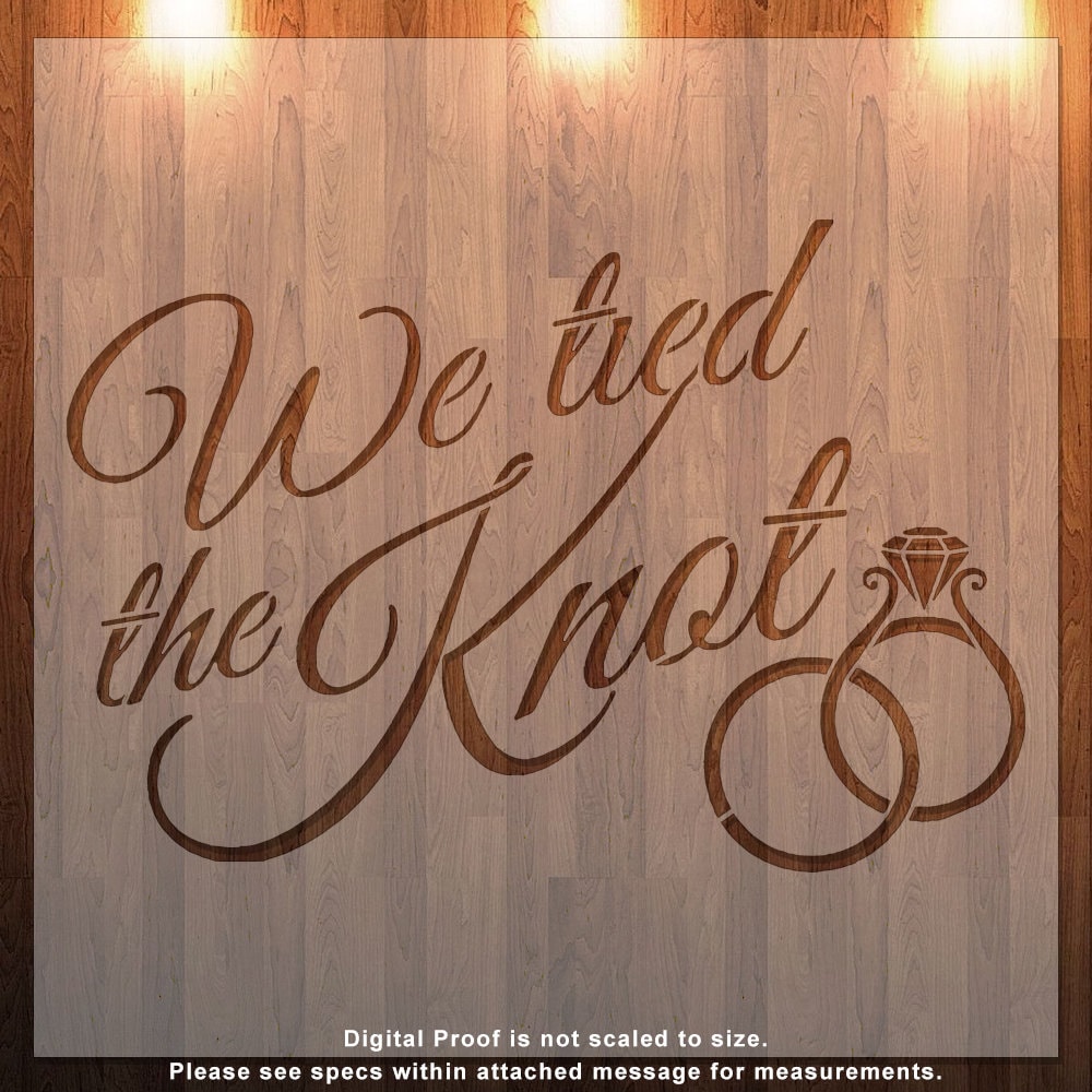 We Tied the Knot, Rings, Event, Wedding, Engagement, Stencil, Durable ...