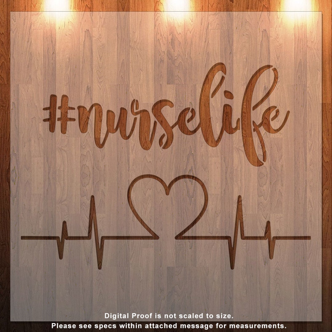 Nurse Life, Nurse, Doctor, Healthcare, Medical, Health, Stencil ...