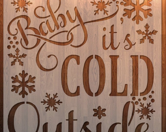 Baby It's Cold Outside Stencil Winter Stencil, Holiday Stencil ...