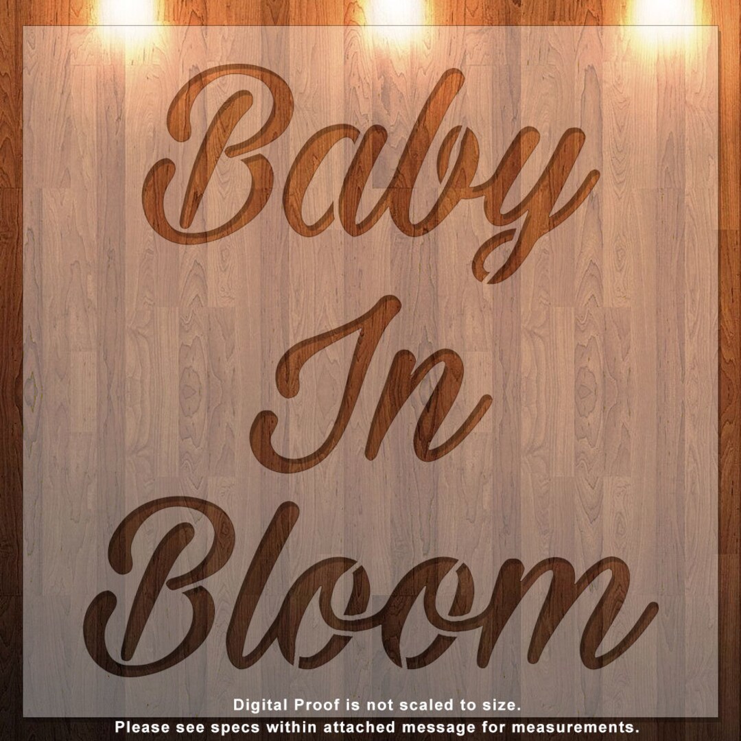 Baby in Bloom, Baby in Bloom Stencil, Baby Shower, Stencil, Durable ...