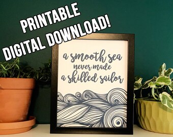 A Smooth Sea Never | Etsy