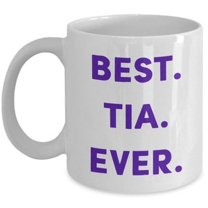 Best Tia Ever Mug Funny Tea Hot Cocoa Coffee Cup Novelty - Etsy