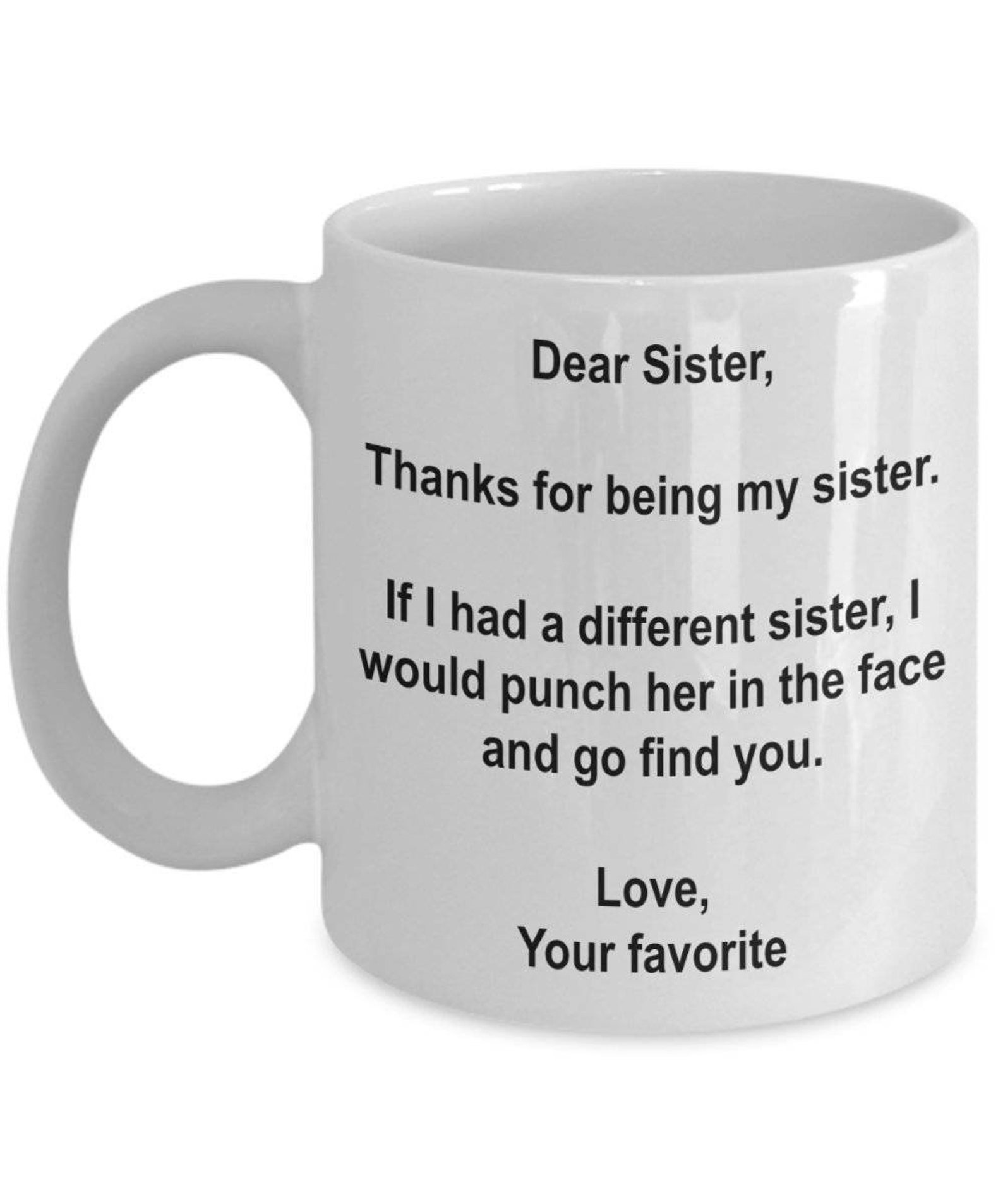 Dear Sister Thanks for Being My Sister Sister Coffee Mug - Etsy