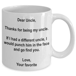 Dear Uncle, Thanks for Being My Uncle, Uncle Gift, Uncle Mug - Etsy