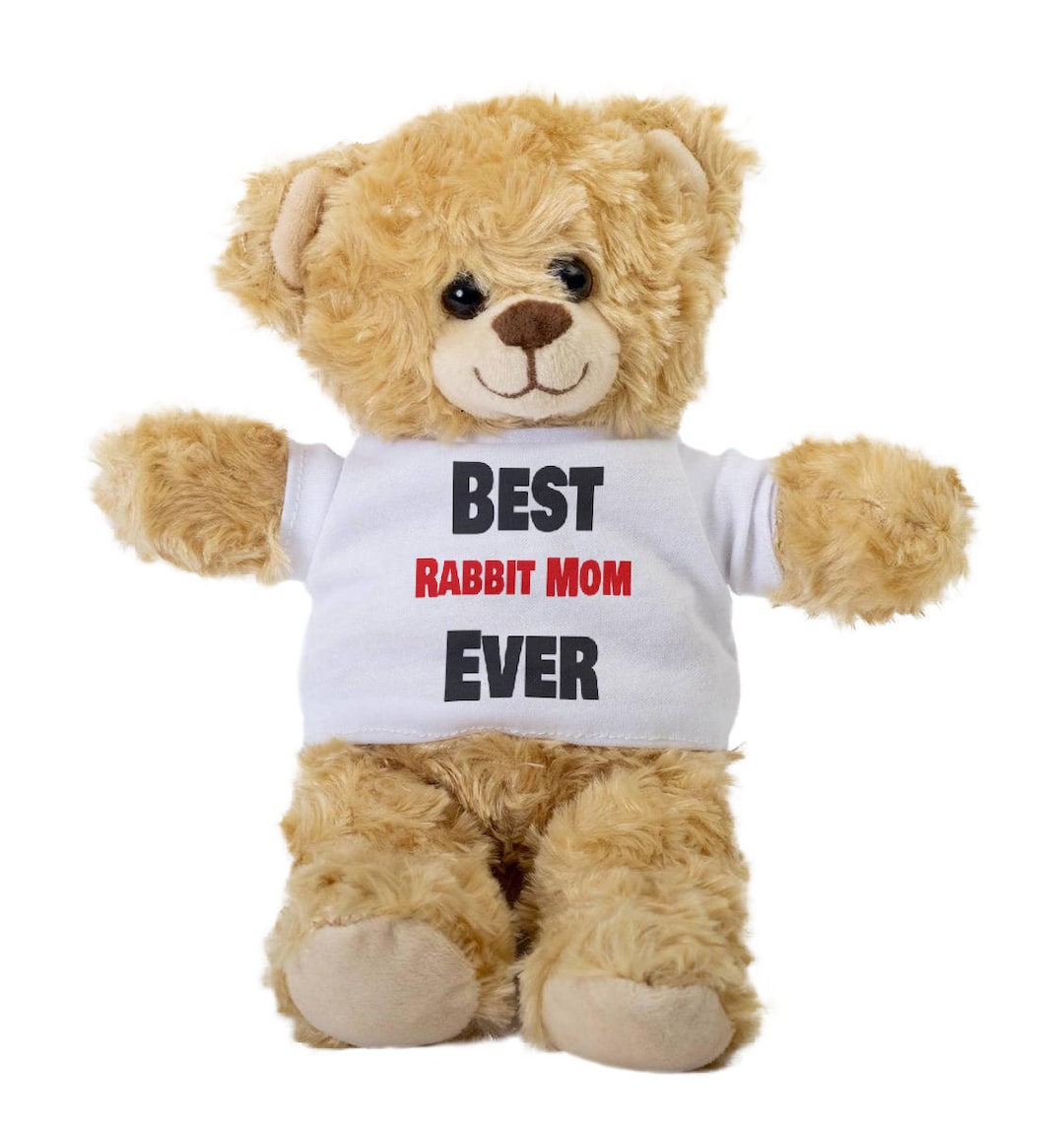 Best Ever Rabbit Mom Teddy Bear, Gift Stuffed Animal, Plush Teddy Bear ...