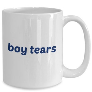 Boy Tears Coffee Mug Funny Tea Hot Cocoa Coffee Cup Novelty Birthday ...