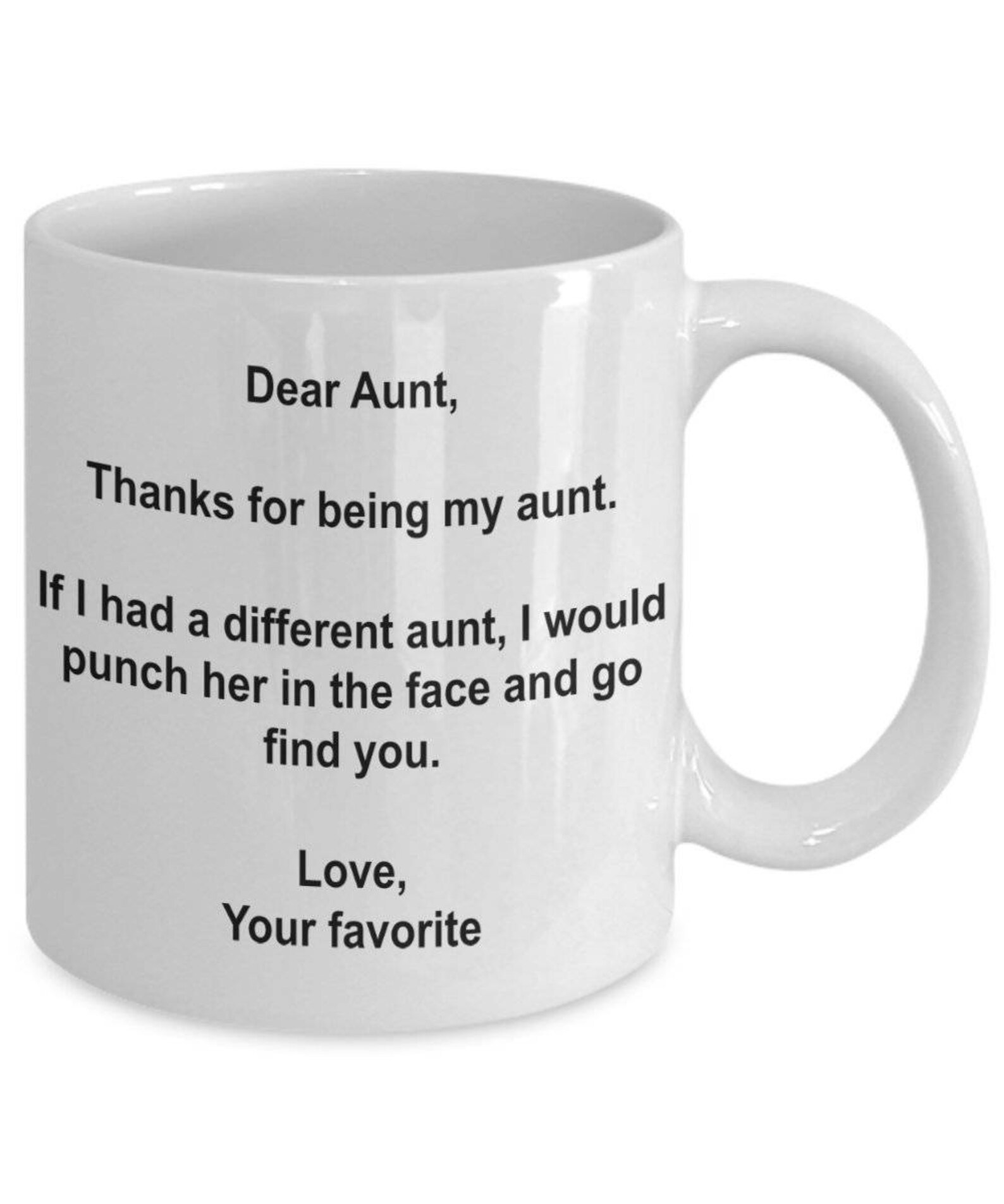 Dear Aunt Mug - Thank You for Being My Aunt, Funny Aunt Gifts, Aunt Mug ...