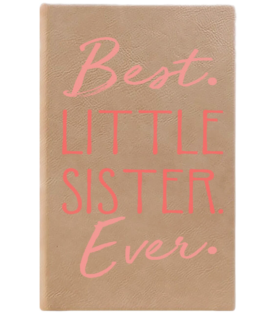 Best Little Sister Ever Notebook, Journal Gift Idea, Ruled Line Pages ...