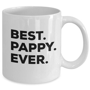Best Pappy Ever, Gift for Pappy, Pappy Coffee Mug, Pappy Mug - Etsy