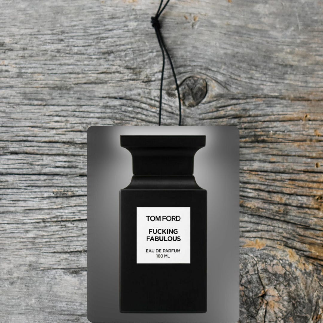 Tom Ford Fucking Fabulous Car Air Freshener - Etsy
