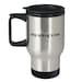 Stop Talking to Me Travel Mug - Funny Insulated Tumbler - Novelty ...