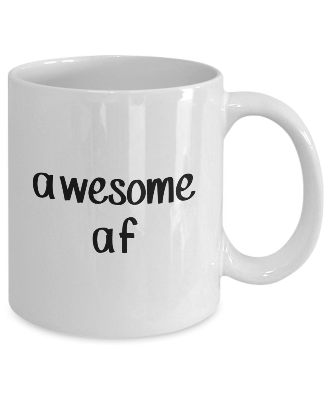 LIMITED SALE Awesome Af Mug - Funny Tea Hot Cocoa Coffee Cup - Novelty ...