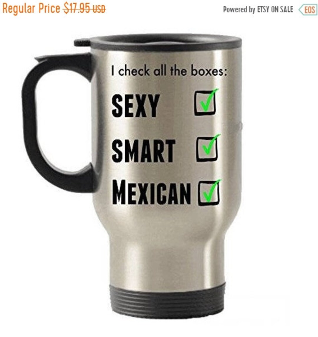 Sexy Smart Mexican Coffee Mug – Stainless Steel Coffee Tumbler ...