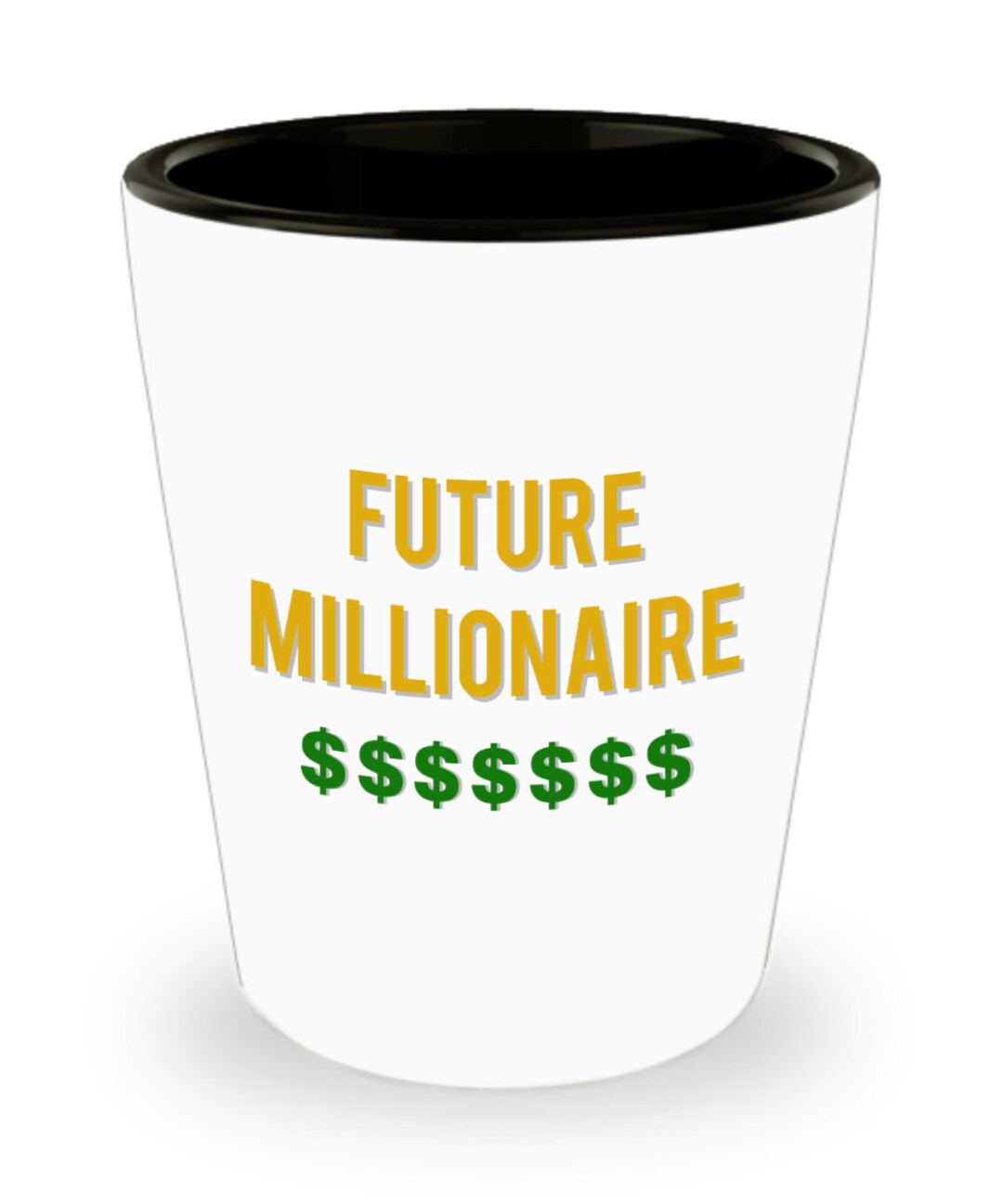 Future Millionaire Shot Glass - Novelty Birthday Christmas Anniversary ...