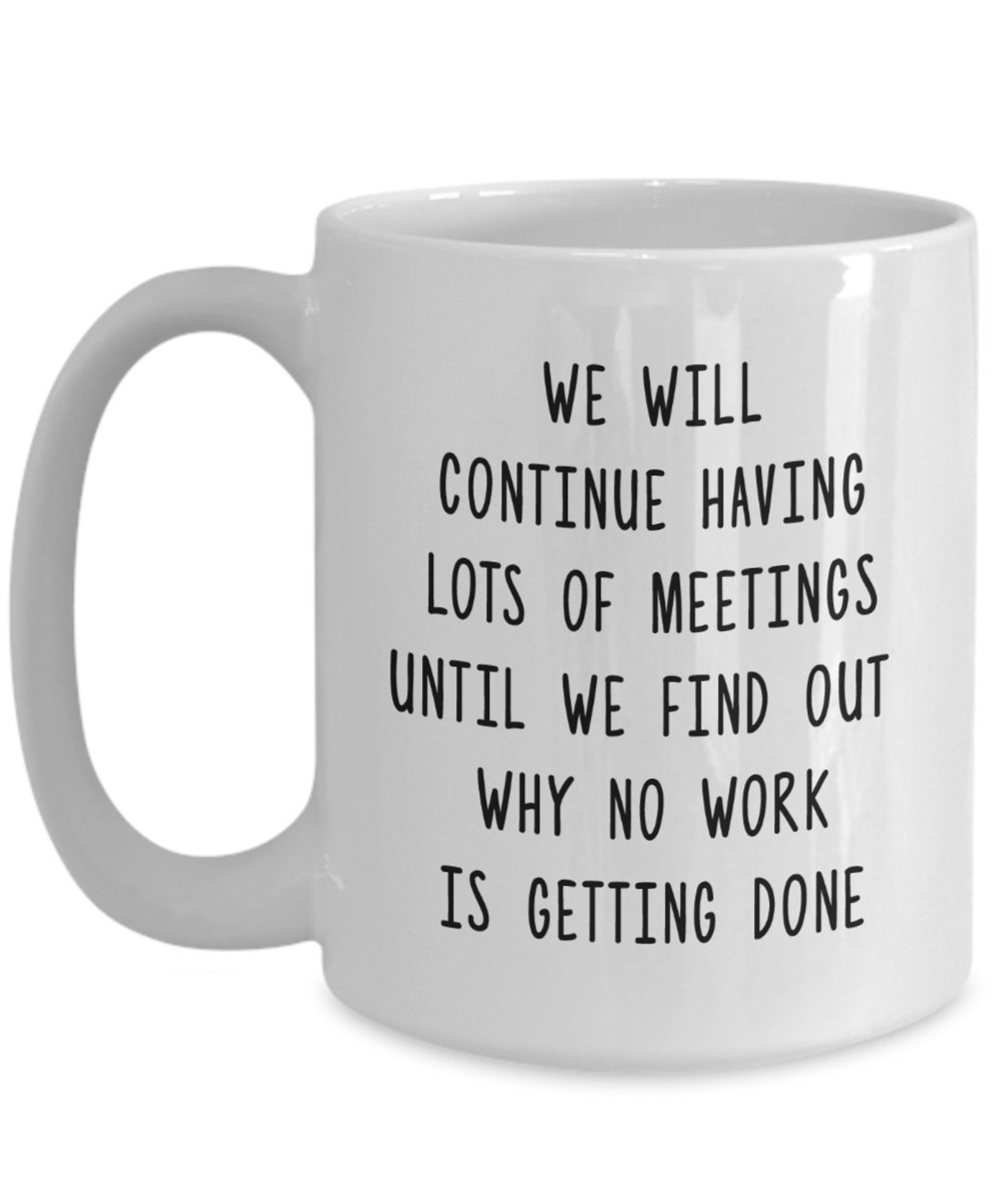 LIMITED SALE Funny Office Mug Meeting Coffee Cup Tea Hot - Etsy