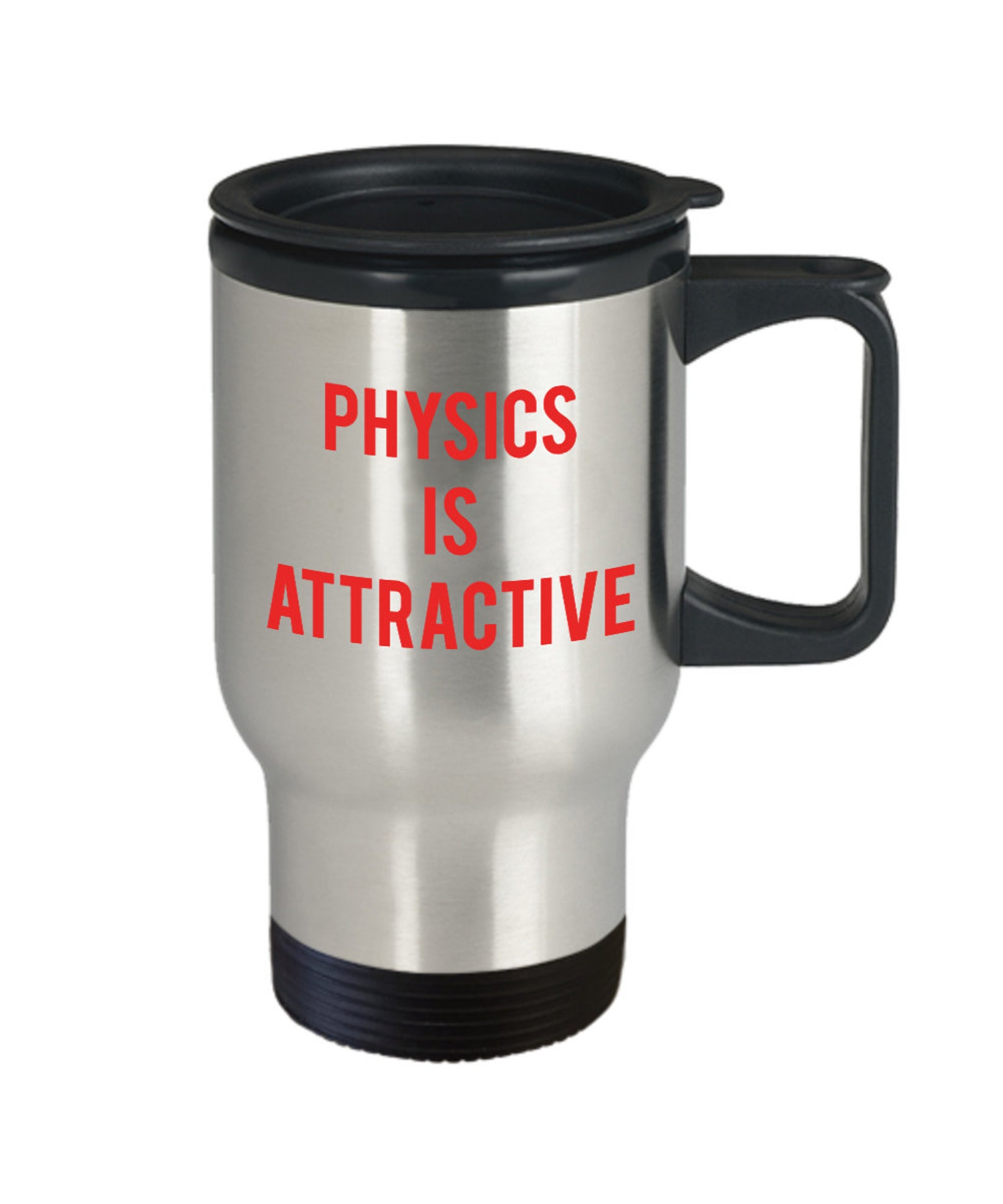 Physics Pun Travel Mug Physics is Attractive Funny Tea Hot - Etsy