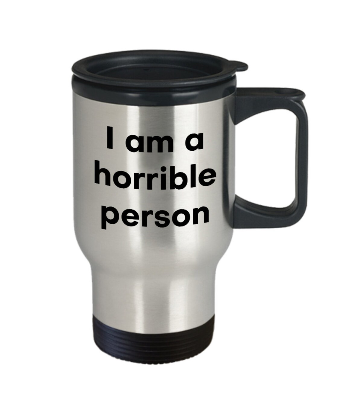 Horrible Person Travel Mug - Funny Tea Hot Cocoa Insulated Tumbler ...