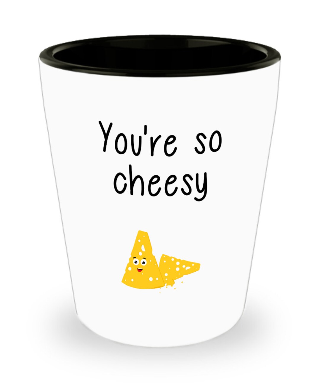 You're so Cheesy Shot Glass - Cheesy Anniversary Gift - Etsy