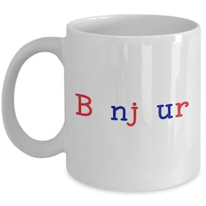 Bonjour Coffee Mug - Funny Tea Hot Cocoa Cup - Novelty Birthday ...