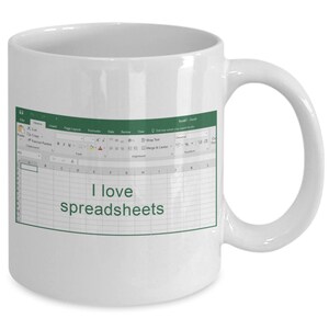 I Love Spreadsheets Coffee Mug - Funny Tea Hot Cocoa Coffee Cup ...