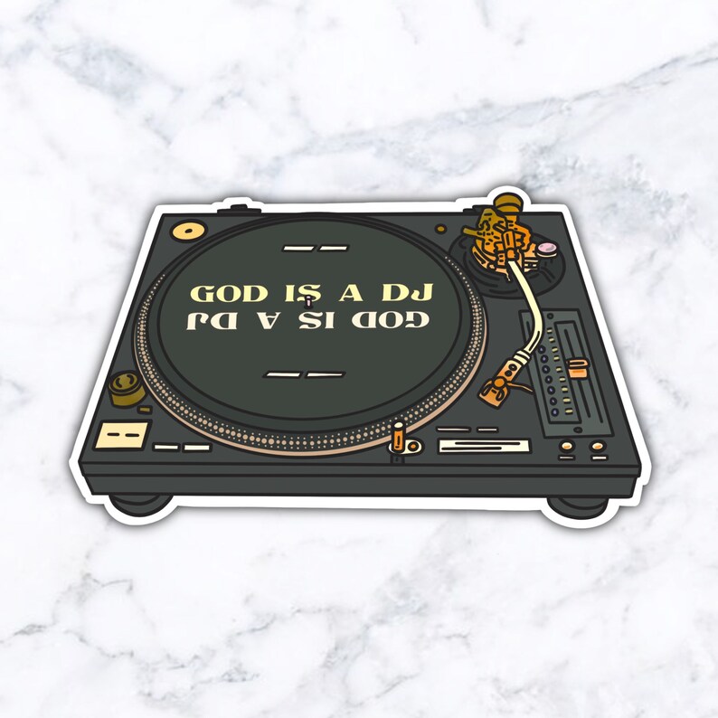 God is a DJ Glossy Vinyl Sticker, DJ Decks, Music Lover Gift - Etsy UK