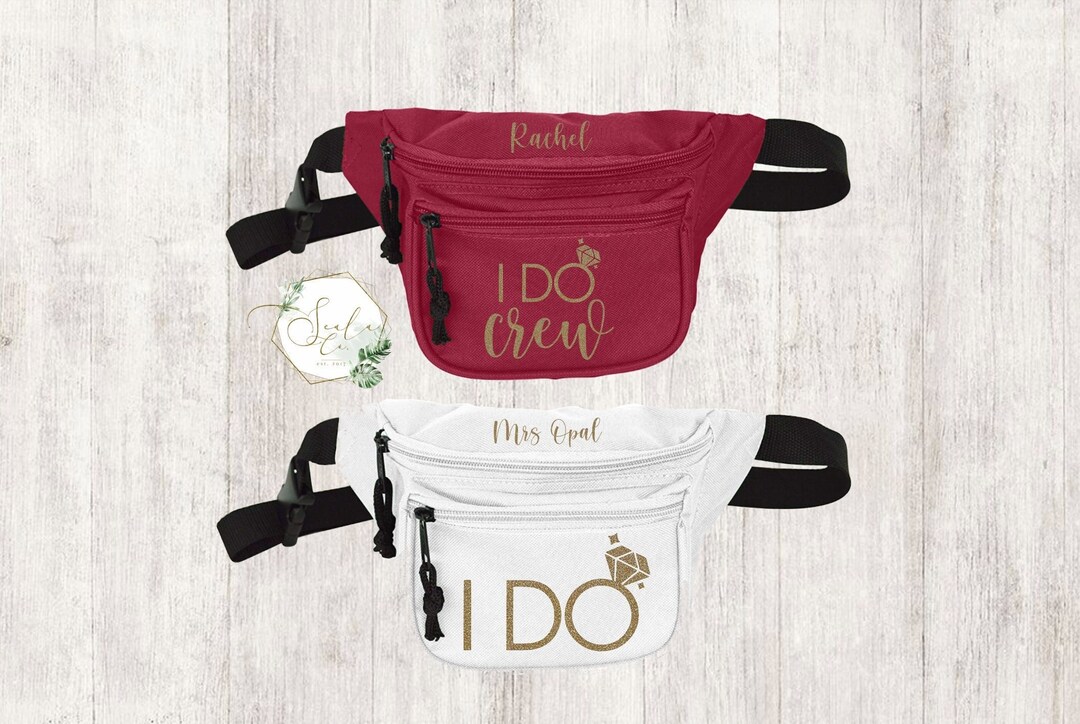 I DO, I Do Crew Fanny Pack,waist Bags, Fanny Packs, Custom, Monogram ...