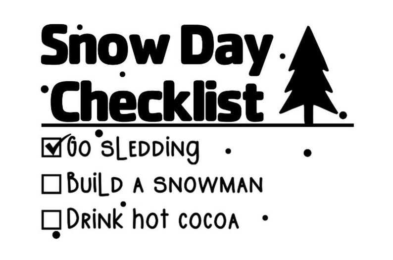Snow Day Checklist Winter Snow Snowman Cocoa Sledding - Etsy