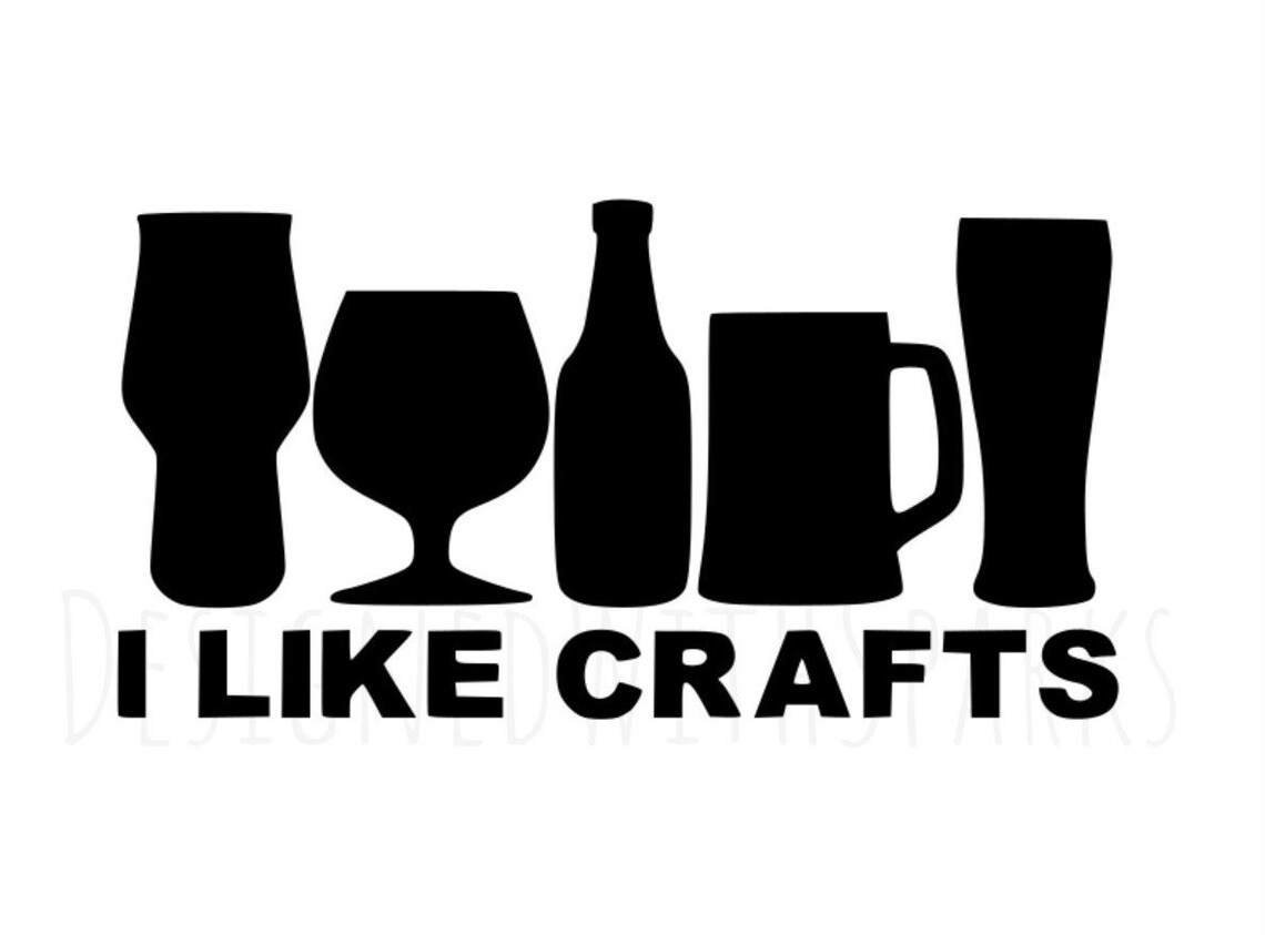 I Like Crafts Craft Beer Crafts IPA Hops Beer Svg Dxf - Etsy