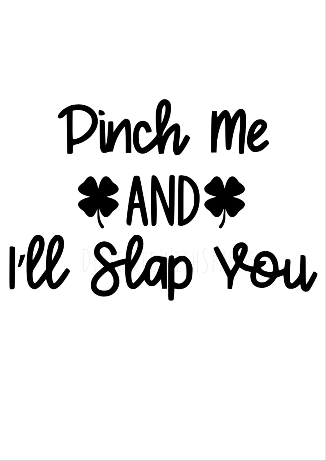 Pinch Me and I'll Slap You Pinch Me Don't Pinch Me - Etsy