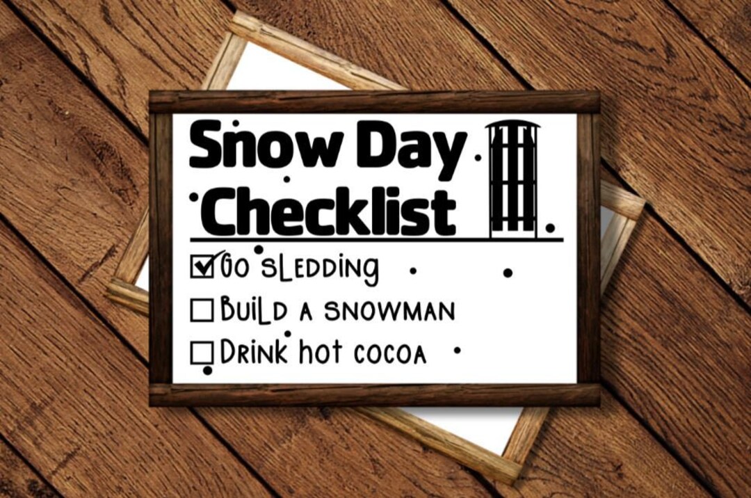 Snow Day Checklist, Winter, Snow, Sledding, Snowman, Cocoa, Svg, Png ...