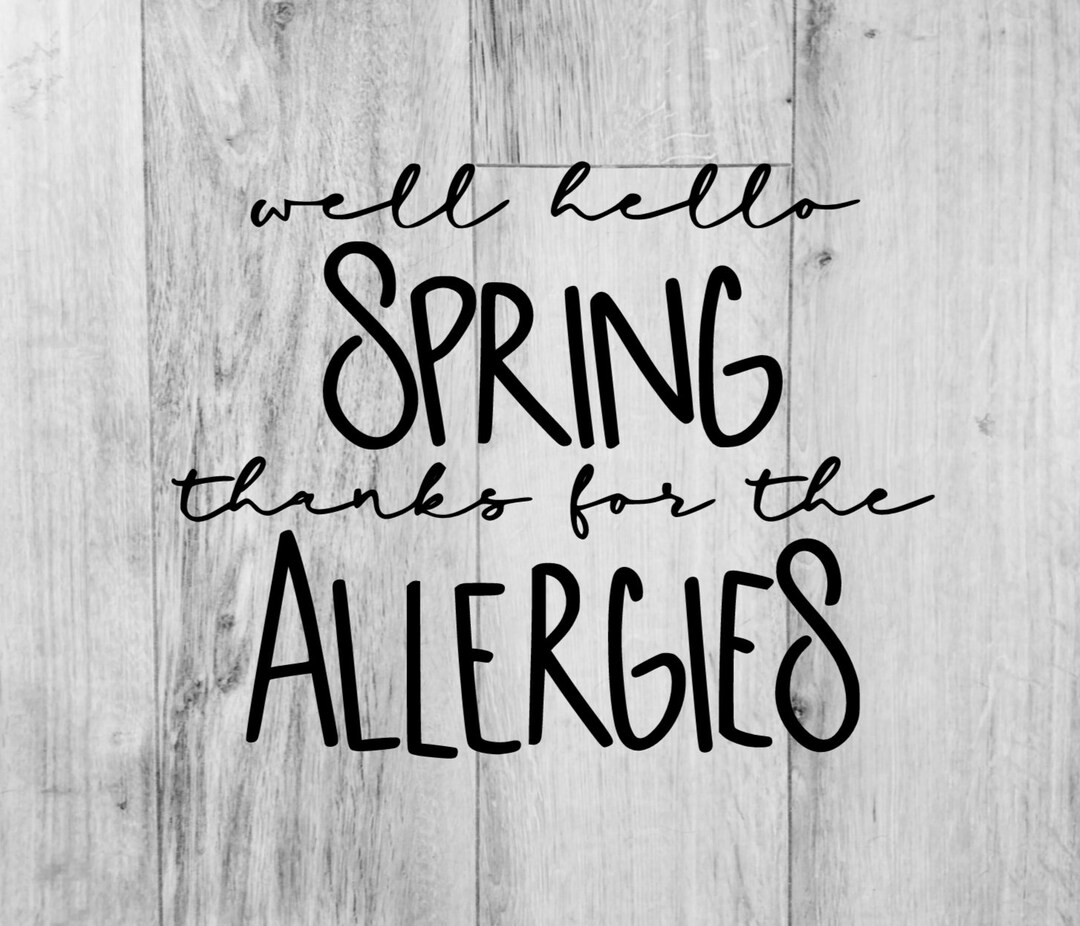Spring, Hello Spring, Season, Allergies, Seasonal Allergies, Allergy ...