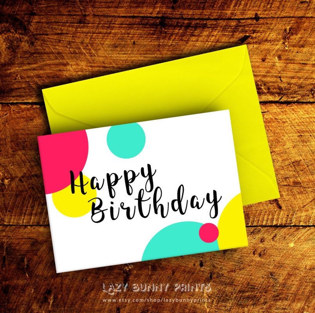 Printable Birthday Card With Colorful Circles and Modern Black Letters ...