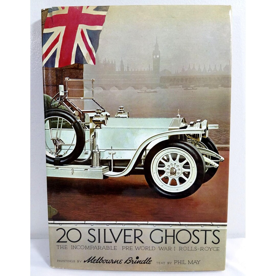 Twenty Silver Ghosts Rolls-royce Incomparable Pre-world War I Rolls ...