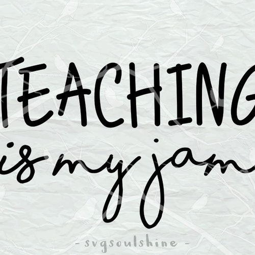Teaching is My Jam Svg DXF PNG PDF Teacher Svg Teaching - Etsy