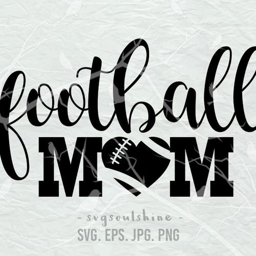 Football Mom SVG File Football Svg Silhouette Cutting File - Etsy