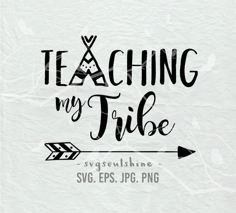 Teaching My Tribe SVG File Silhouette Cut File Cricut Clipart - Etsy
