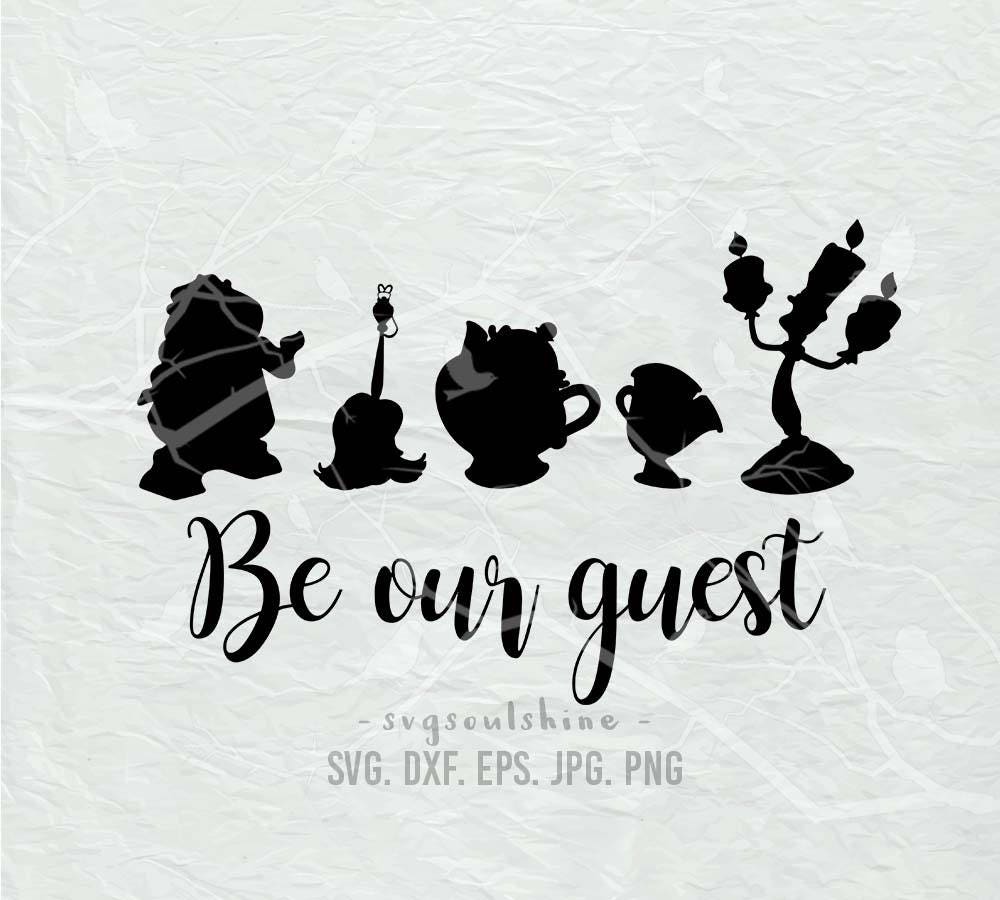Be Our Guest SVG File Silhouette Cut File Cricut Clipart Print - Etsy ...