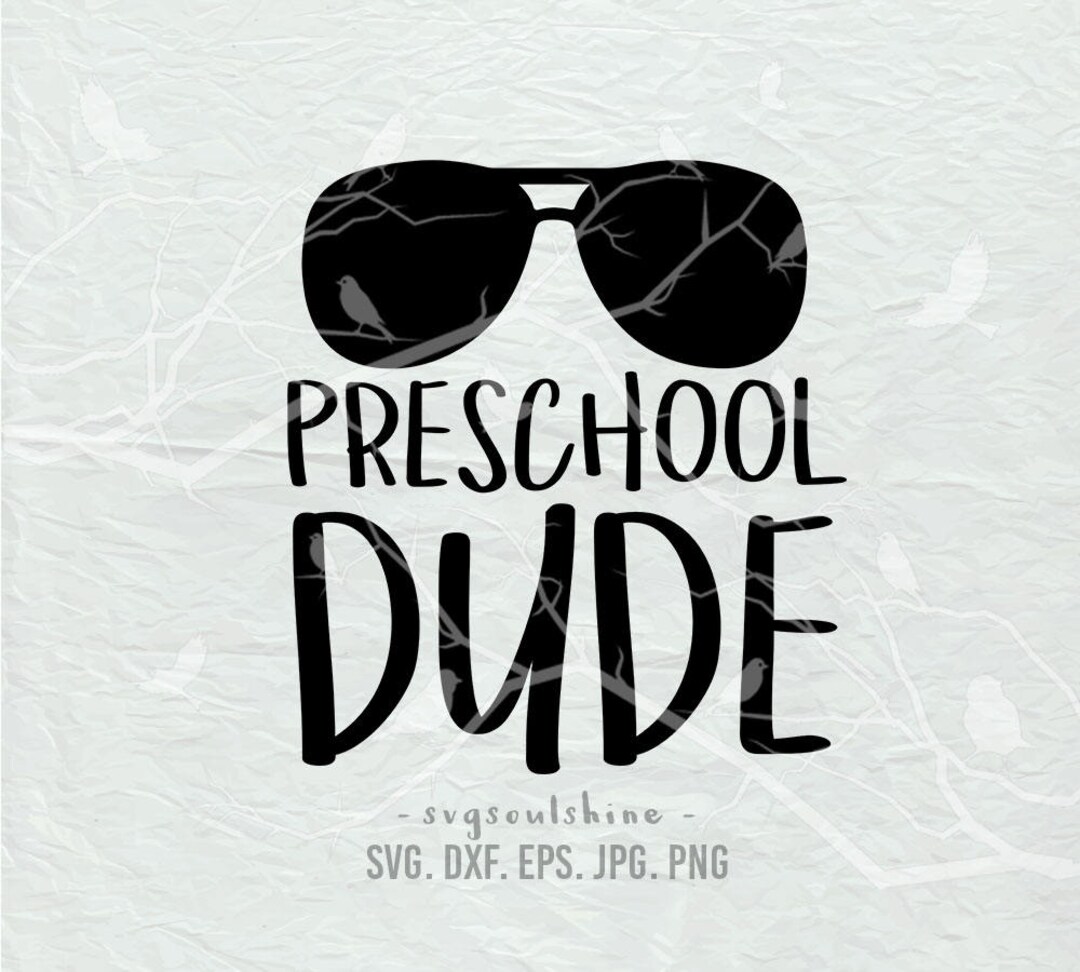 Preschool Dude SVG File Preschool Silhouette Cutting File Cricut ...