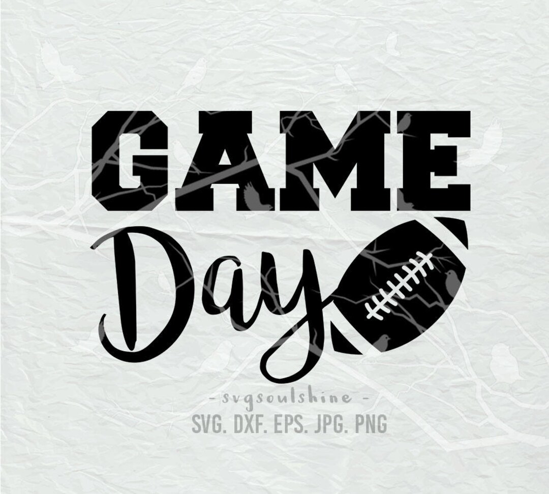 Game Day SVG File #gameday Silhouette Cut File Cricut Clipart Download ...