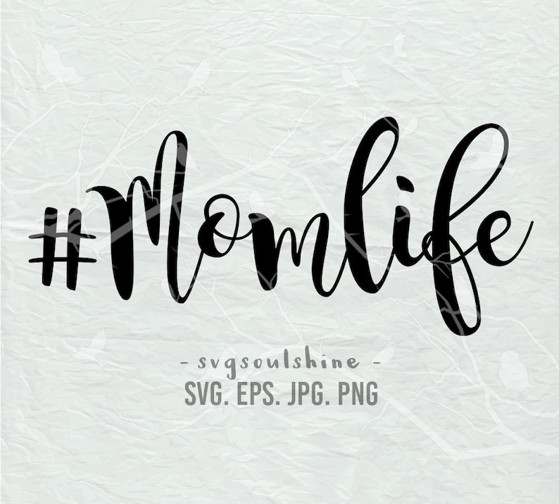Mom Life Svg File Momlife Silhouette Cut File Cricut Clipart Etsy Israel