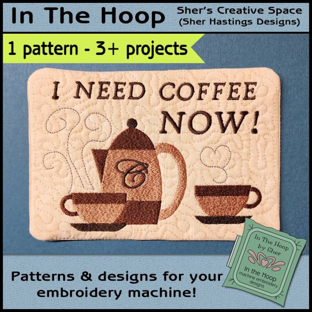 ITH I Need Coffee Mug Rug, Coffee Embroidery, in the Hoop Coffee Mug ...