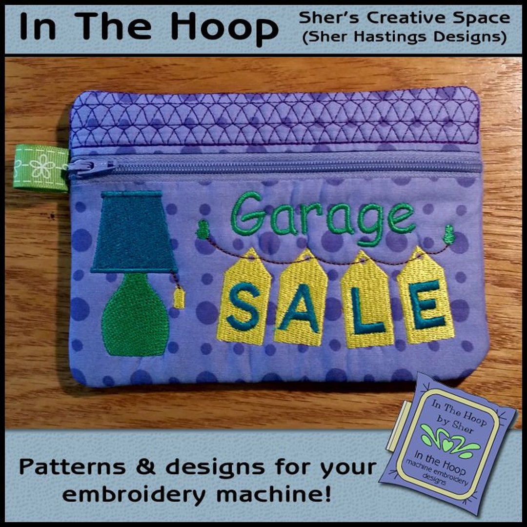 ITH Garage Sale Zipper Bag - Fully Lined - in the Hoop Zipper Bag ...