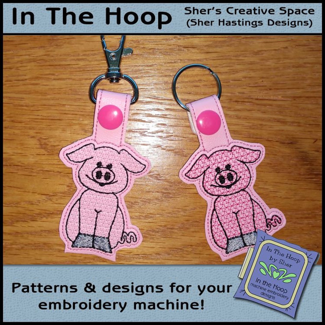 ITH Pig Key Fob, Pig Bag Tag, Pig Snap Tab, Pig Machine Embroidery ...