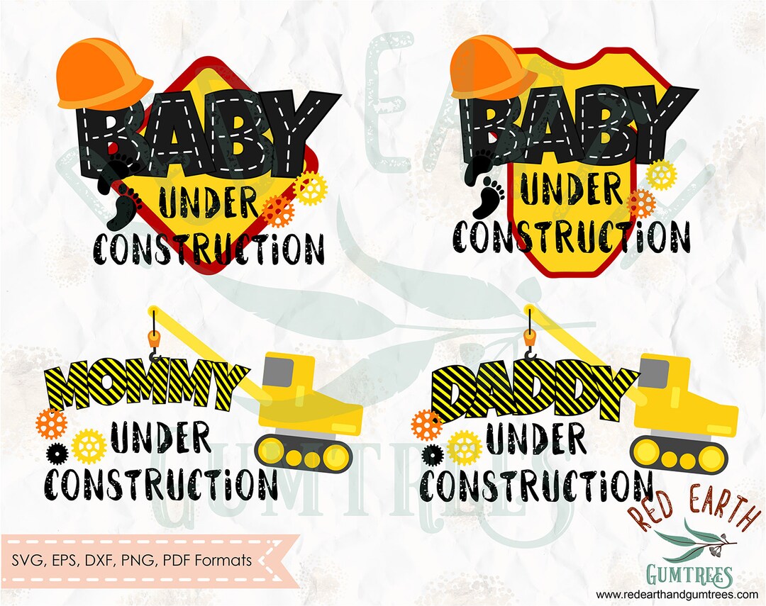 Baby Under Construction, Mommy Under Construction, Daddy SVG, PNG, Dxf ...