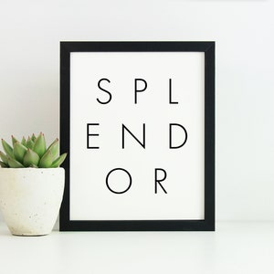Splendor Art Splendor PRINTABLE Art INSTANT DOWNLOAD Wall - Etsy