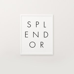 Splendor Art Splendor PRINTABLE Art INSTANT DOWNLOAD Wall - Etsy